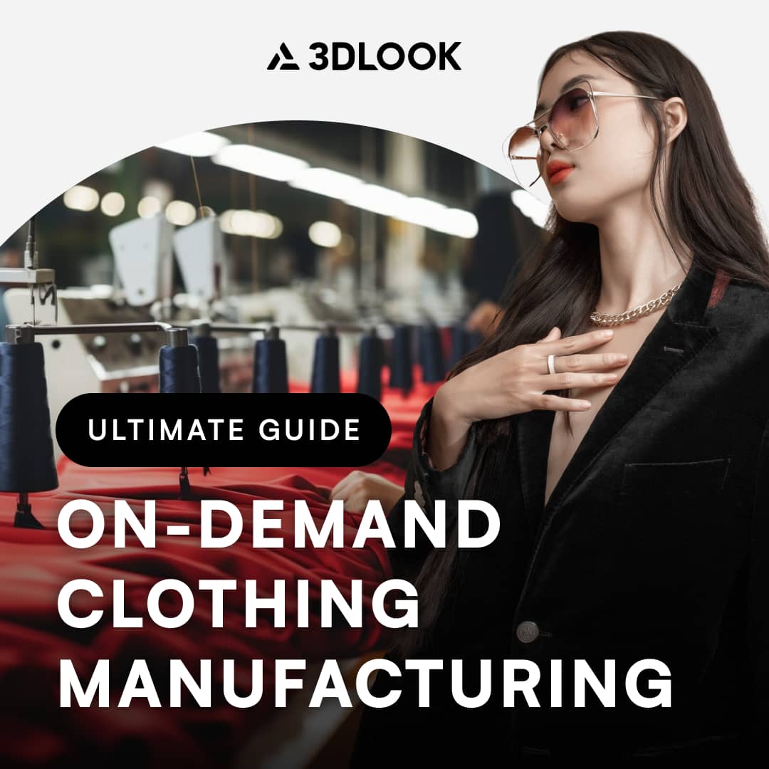 On-demand Clothing Manufacturing: An Ultimate Guide